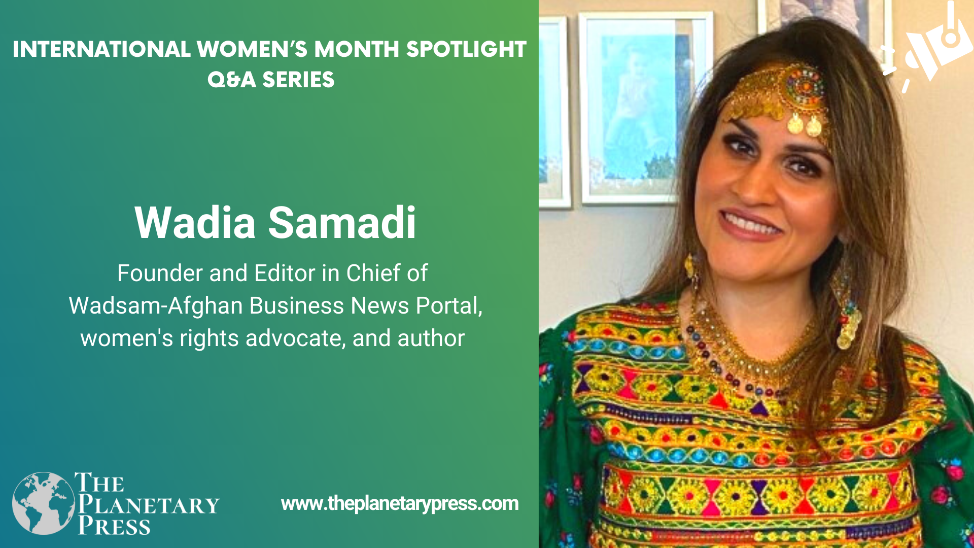 International Women’s Month Spotlight: Wadia Samadi - The Planetary Press